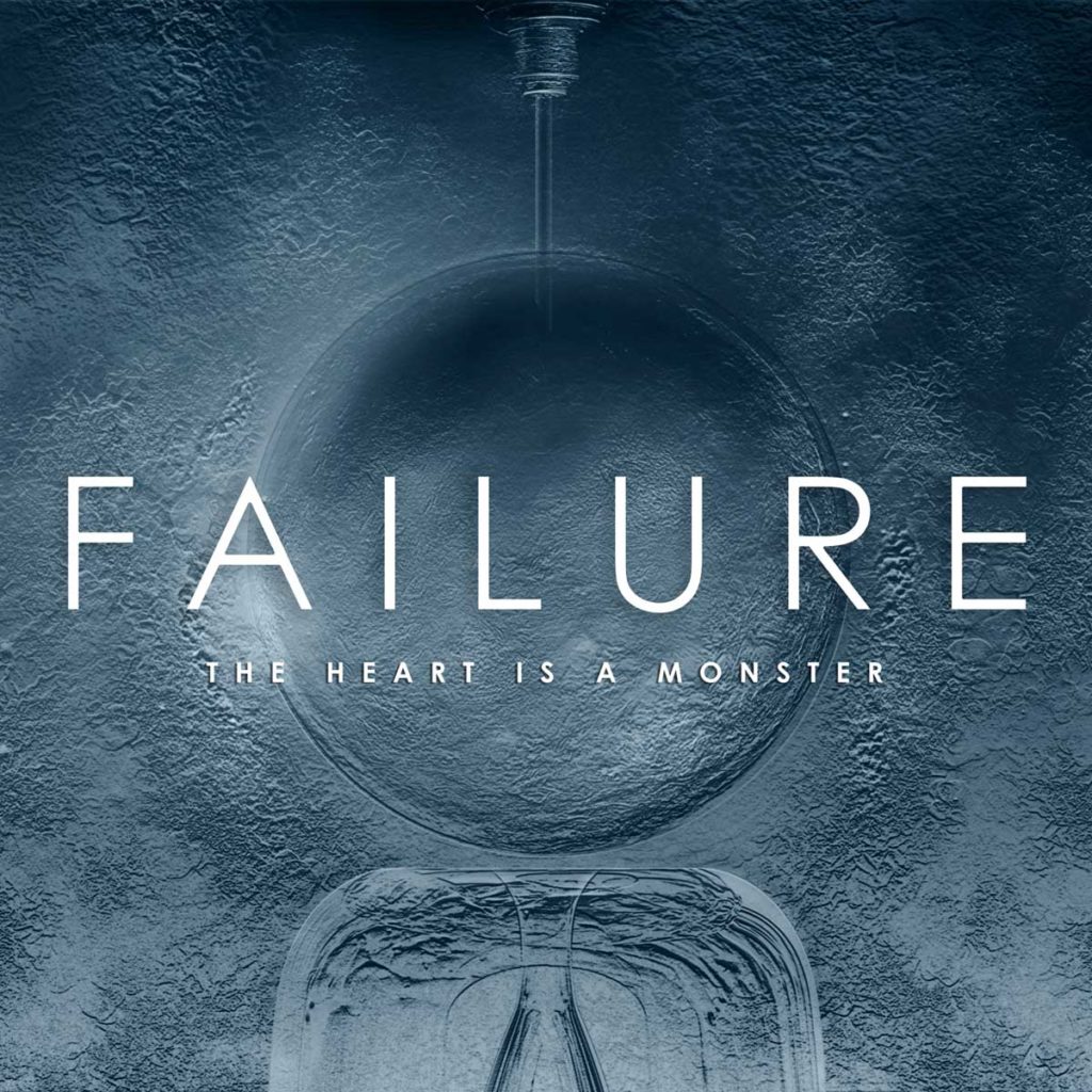 Album Review: FAILURE - The Heart Is A Monster - Antihero Magazine