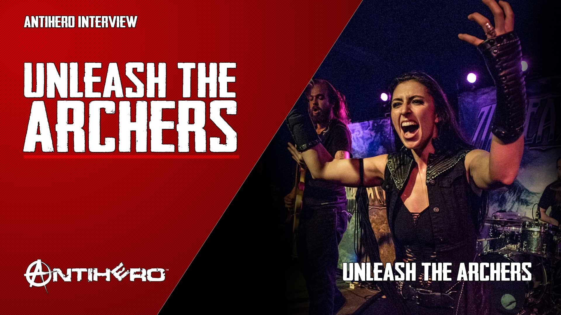 Interview: UNLEASH THE ARCHERS | Antihero Magazine