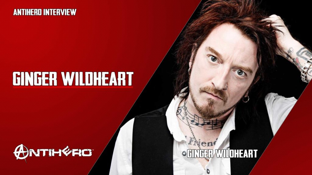 Interview with Ginger Wildheart - Antihero Magazine