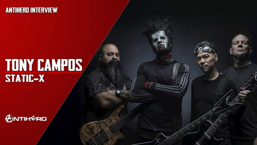 Interview: Tony Campos of STATIC-X - Antihero Magazine