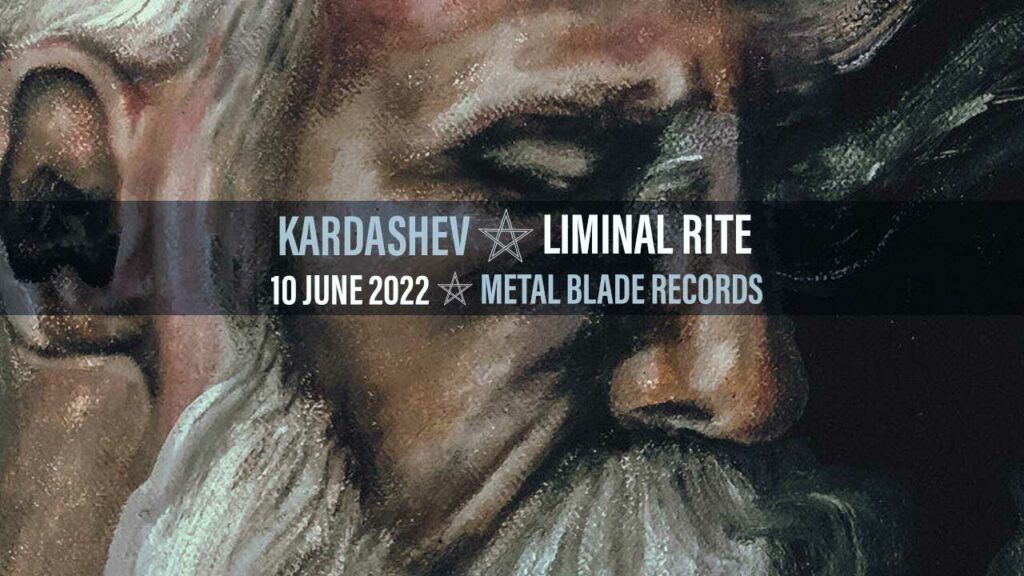 Album Review: Kardashev - Liminal Rite - Antihero Magazine